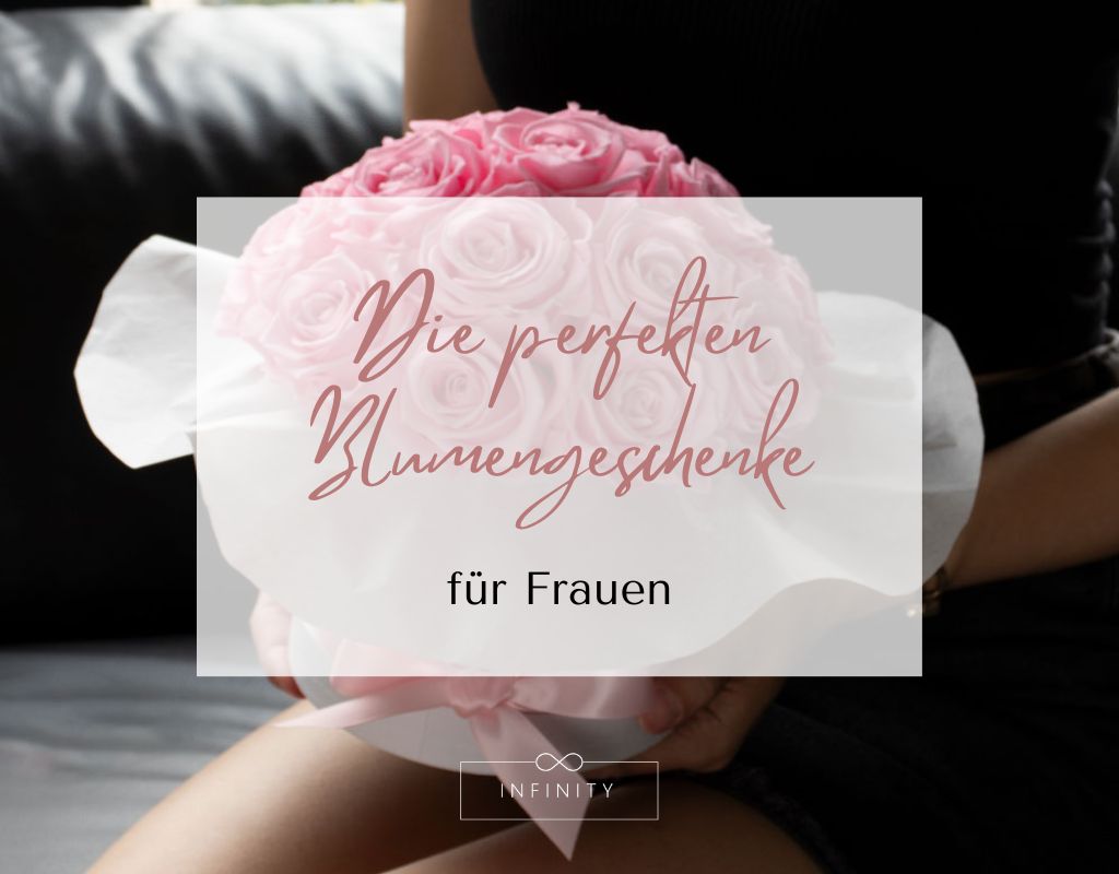 Blumen Geschenke Fur Frauen